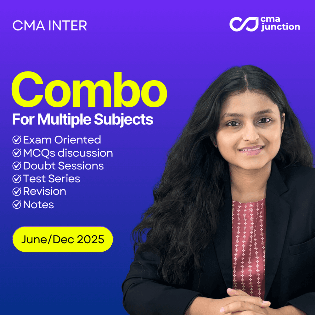 Combo Classes | CMA Inter | June/Dec 2025 – CMA Junction