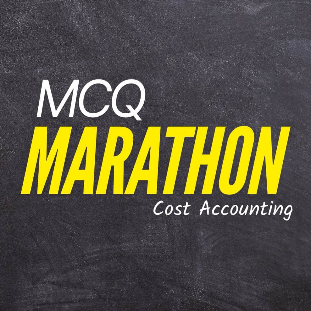 MCQ Cost Accounting Marathon – CMA Junction MCQ Cost Accounting Marathon – CMA Junction